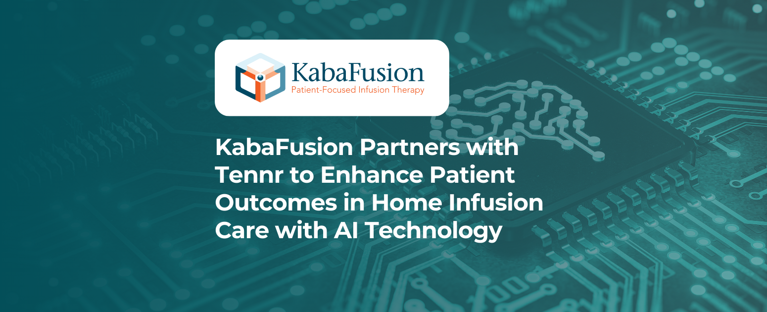 KabaFusion Partners with Tennr to Enhance Patient Outcomes in Home ...